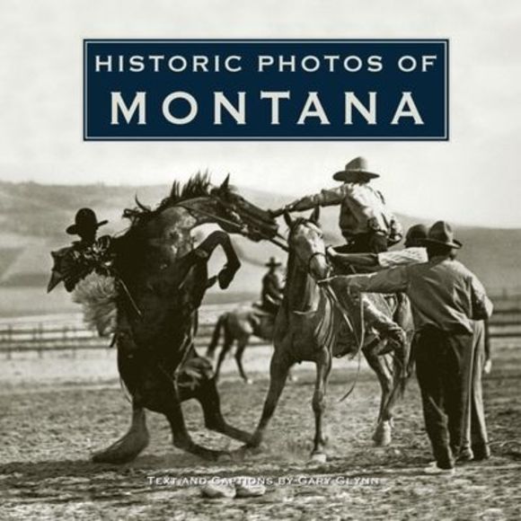 Gary Glynn | Other | Historic Photos Of Montana Gary Glynn | Poshmark